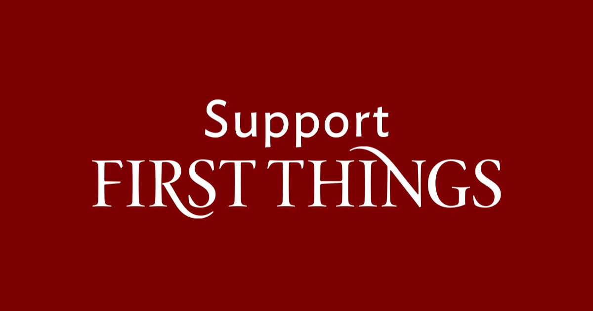 First Things Founder's Appeal
